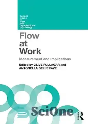 خرید و قیمت دانلود کتاب Flow at Work: Measurement and Implications - جریان در کار: اندازه گیری و ...