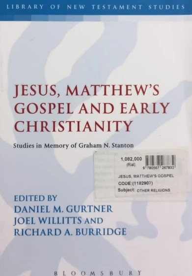 خرید و قیمت Jesus, Matthew’s Gospel and Early Christianity | Daniel M ...