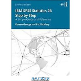 خرید و قیمت دانلود کتاب IBM SPSS Statistics 26 Step By Step: A Simple ...