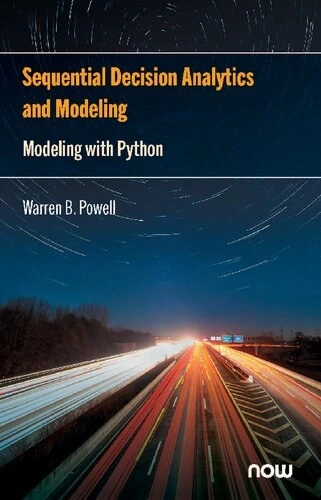 خرید و قیمت دانلود کتاب Sequential Decision Analytics And Modeling Modeling With Python 2022 ترب