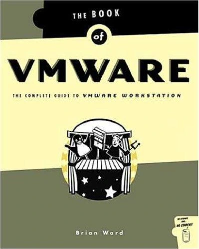 خرید و قیمت دانلود کتاب The Book Of VMware - The Complete Guide To VMware Workstation ویرایش 1 | ترب