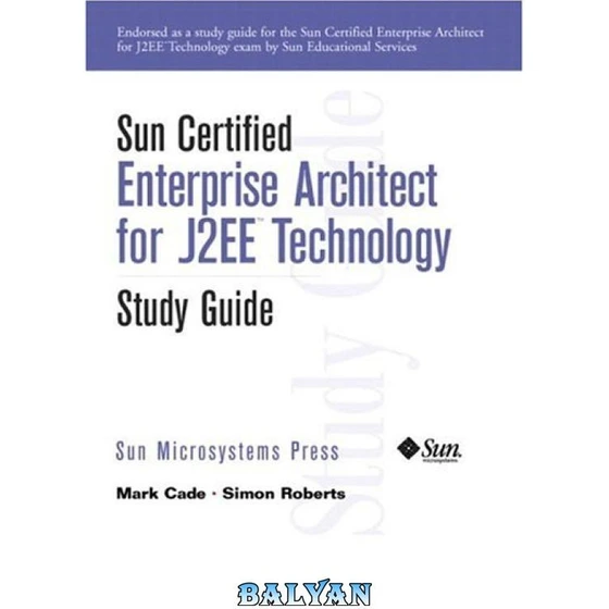 خرید و قیمت دانلود کتاب Sun Certified Enterprise Architecture for J2EE Technology Study Guide ا ...