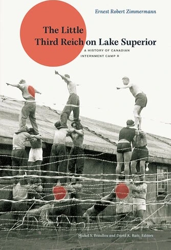 خرید و قیمت دانلود کتاب The little Third Reich on Lake Superior : a ...