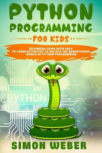 خرید و قیمت دانلود کتاب Python Programming for Kids: Beginners Guide ...