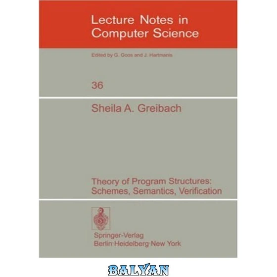 خرید و قیمت دانلود کتاب Theory Of Program Structures Schemes Semantics Verification ترب
