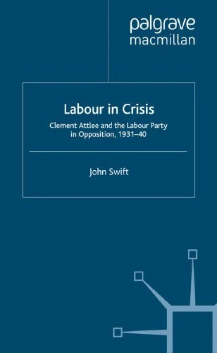 خرید و قیمت دانلود کتاب Labour in Crisis: Clement Attlee and the Labour ...