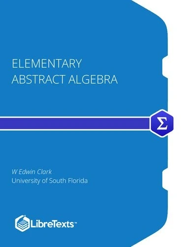 خرید و قیمت دانلود کتاب Elementary Abstract Algebra | ترب