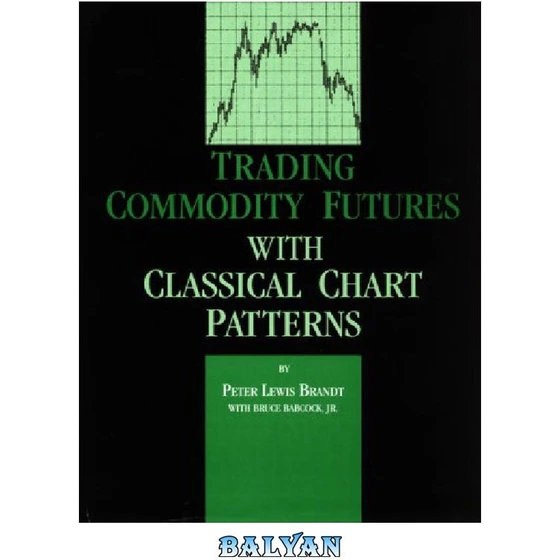 خرید و قیمت دانلود کتاب Trading Commodity Futures with Classical Chart ...