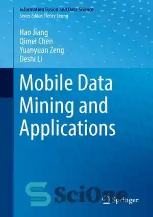 خرید و قیمت دانلود کتاب Mobile Data Mining and Applications - داده کاوی موبایل و برنامه های ...