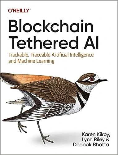 خرید و قیمت خرید و دانلود نسخه کامل کتاب Blockchain Tethered AI: Trackable, Traceable Artificial ...