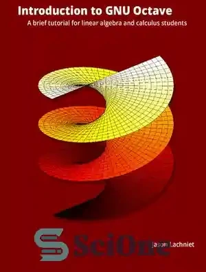 خرید و قیمت دانلود کتاب Introduction to GNU Octave - آشنایی با اکتاو GNU | ترب