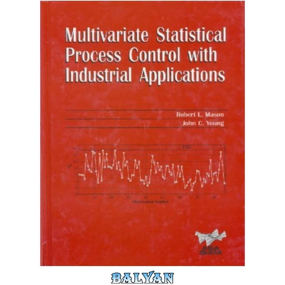 خرید و قیمت دانلود کتاب Multivariate Statistical Process Control with Industrial Application | ترب