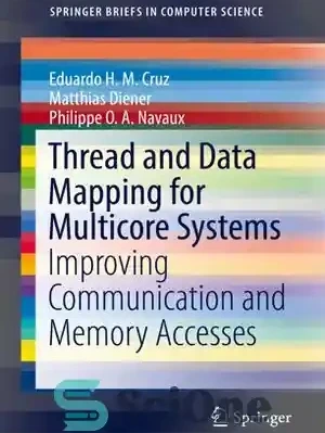 خرید و قیمت دانلود کتاب Thread and Data Mapping for Multicore Systems - نگاشت نخ و داده برای ...