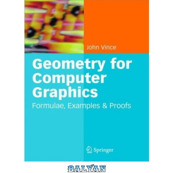 خرید و قیمت دانلود کتاب Geometry For Computer Graphics Formulae Examples And Proofs ترب
