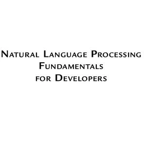 خرید و قیمت دانلود کتاب Natural Language Processing Fundamentals for ...