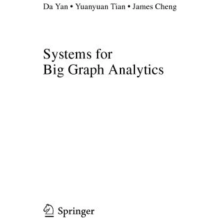 خرید و قیمت دانلود کتاب Systems for Big Graph Analytics 2017 | ترب