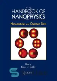خرید و قیمت دانلود کتاب Handbook of Nanophysics: Nanoparticles and Quantum Dots - کتاب راهنمای ...