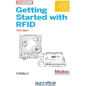 خرید و قیمت دانلود کتاب Getting Started with RFID: Identify Objects in the Physical World with ...
