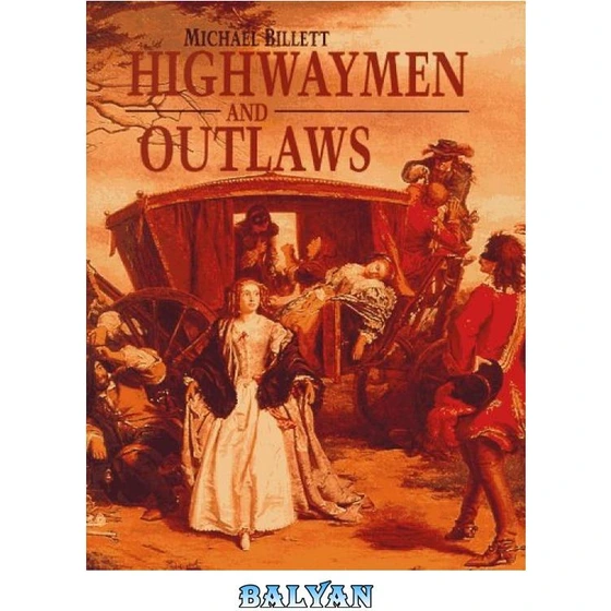 خرید و قیمت دانلود کتاب Highwaymen and Outlaws | ترب