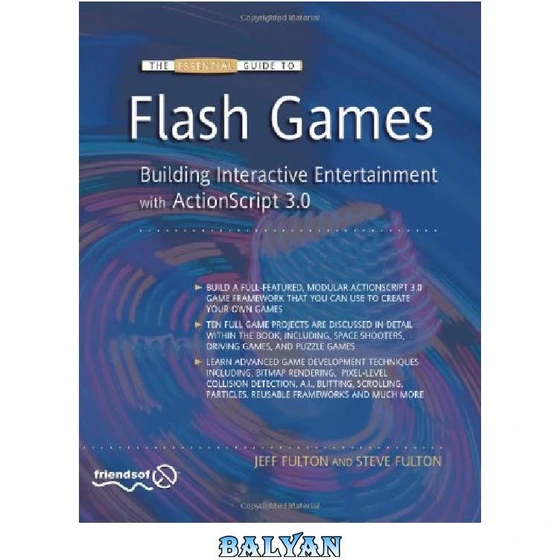 خرید و قیمت دانلود کتاب The Essential Guide to Flash Games: Building Interactive Entertainment ...