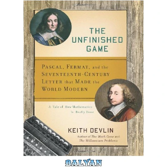 خرید و قیمت دانلود کتاب The Unfinished game: Pascal, Fermat and the ...
