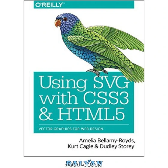 خرید و قیمت دانلود کتاب Using SVG with CSS3 and HTML5: Vector Graphics for Web Design | ترب