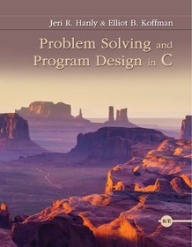 خرید و قیمت دانلود کتاب Problem Solving and Program Design in C ویرایش ...