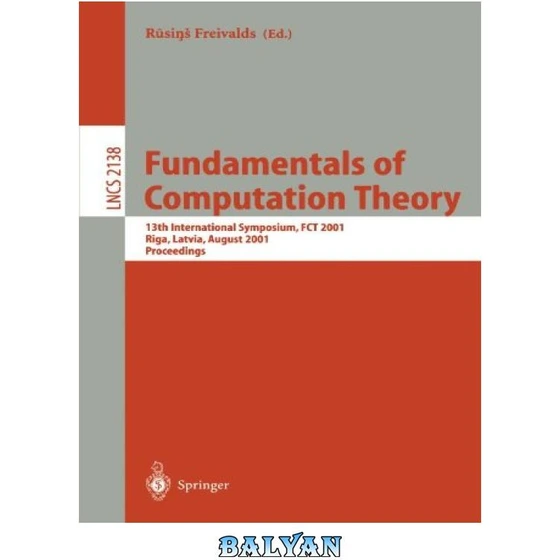 خرید و قیمت دانلود کتاب Fundamentals of Computation Theory: 13th International Symposium, FCT ...