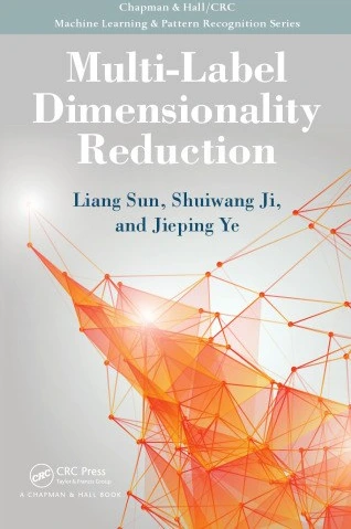 خرید و قیمت دانلود کتاب Multi-Label Dimensionality Reduction ویرایش 0 | ترب