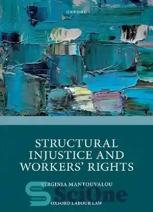 خرید و قیمت دانلود کتاب Structural Injustice and Workers’ Rights – بی ...
