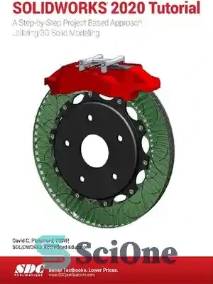 خرید و قیمت دانلود کتاب SOLIDWORKS 2020 Tutorial A Step-by-Step Project Based Approach Utilizing ...