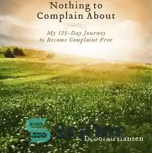 خرید و قیمت دانلود کتاب Nothing to Complain About: My 125-Day Journey ...