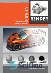 خرید و قیمت دانلود کتاب How to Render: the fundamentals of light ...