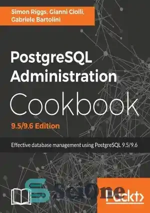 خرید و قیمت دانلود کتاب PostgreSQL Administration Cookbook - کتاب آشپزی مدیریت PostgreSQL | ترب