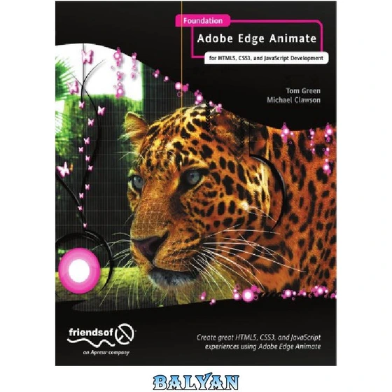 خرید و قیمت دانلود کتاب Foundation Adobe Edge Animate For Html5 Css3 And Javascript