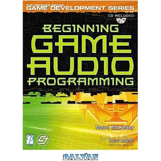 خرید و قیمت دانلود کتاب Beginning Game Audio Programming ترب