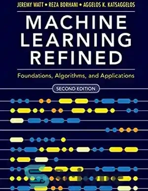 خرید و قیمت دانلود کتاب Machine Learning Refined: Foundations ...
