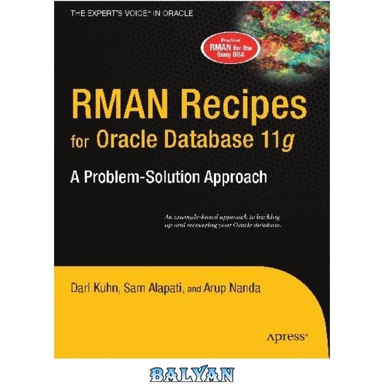 خرید و قیمت دانلود کتاب Rman Recipes For Oracle Database 11g A Problem Solution Approach ترب