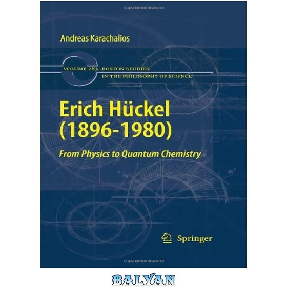 خرید و قیمت دانلود کتاب Erich HÜckel (1896–1980): From Physics to ...