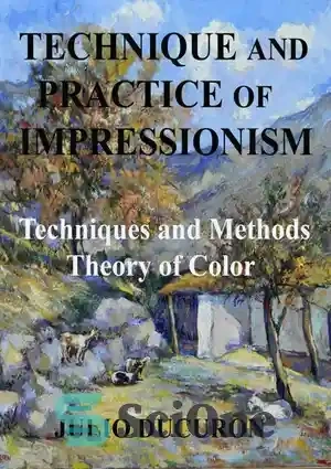 خرید و قیمت دانلود کتاب Technique and Practice of Impressionism ...