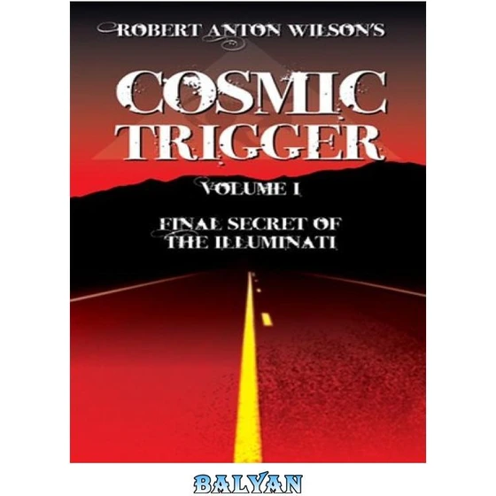 خرید و قیمت دانلود کتاب Cosmic Trigger I: Final Secret of the ...