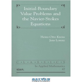 خرید و قیمت دانلود کتاب Initial-Boundary Problems and the Navier-Stokes Equation (Classics in ...