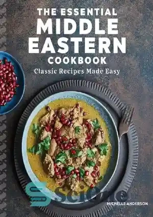 خرید و قیمت دانلود کتاب The Essential Middle Eastern Cookbook: Classic ...