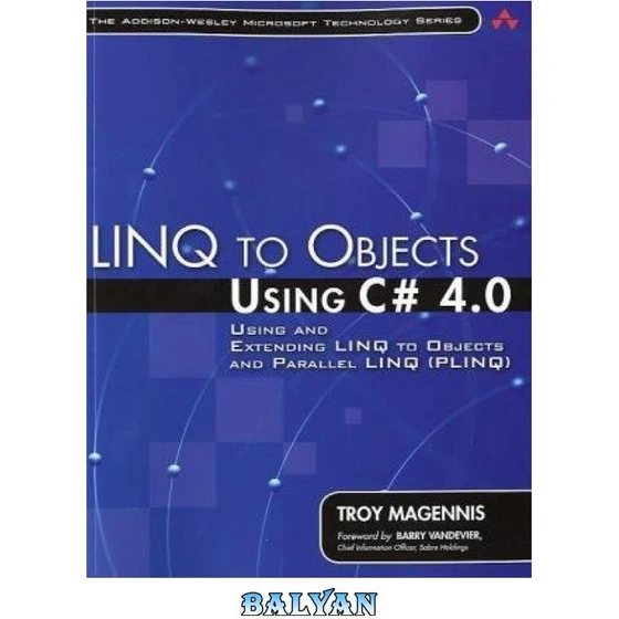 خرید و قیمت دانلود کتاب Linq To Objects Using C 40 Using And Extending Linq To Objects And