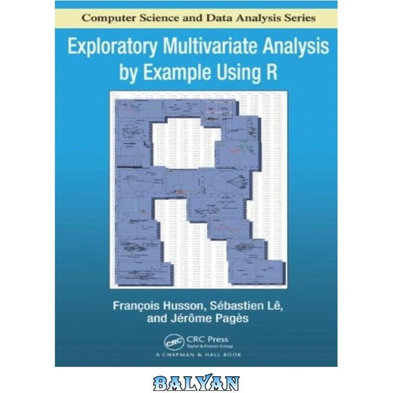 خرید و قیمت دانلود کتاب Exploratory Multivariate Analysis By Example Using R ترب