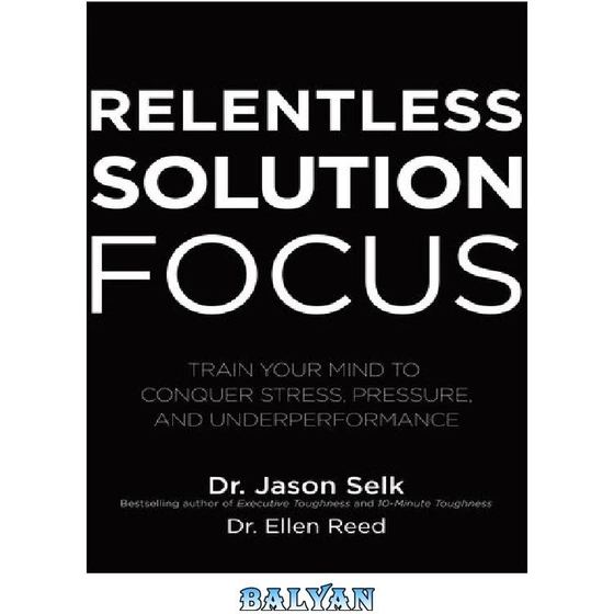 خرید و قیمت دانلود کتاب Relentless Solution Focus | ترب