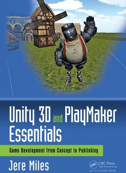 خرید و قیمت دانلود کتاب Unity 3d And Playmaker Essentials Game Development From Concept To
