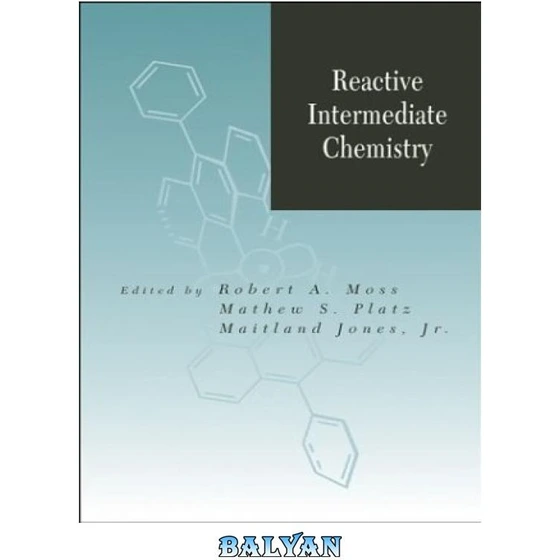 خرید و قیمت دانلود کتاب Reactive intermediate chemistry | ترب