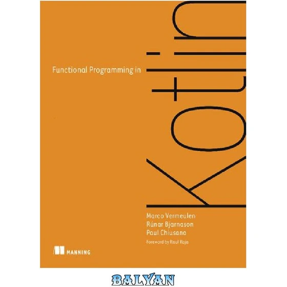 خرید و قیمت دانلود کتاب Functional Programming In Kotlin ترب