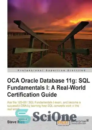 خرید و قیمت دانلود کتاب OCA Oracle database 11g : SQL fundamentals I : a real world ...